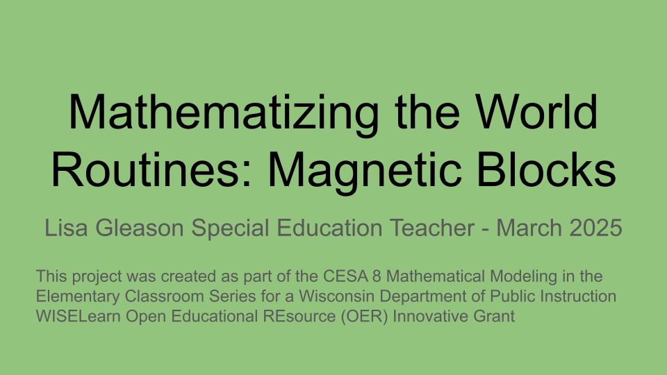 Mathematizing the world routines: magnetic blocks | WISELearn Resources