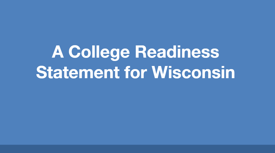 A College Readiness Statement for Wisconsin | WISELearn Resources