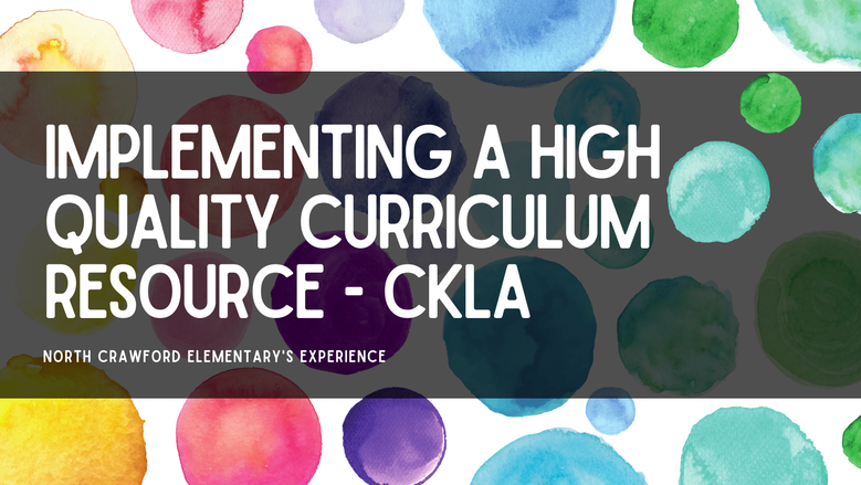 Implementing a High Quality Curriculum Resource - CKLA | WISELearn ...