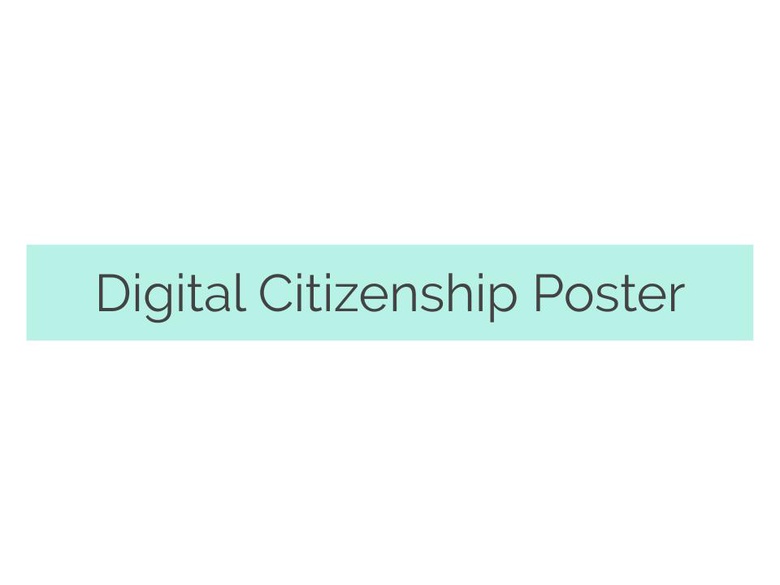 Digital Citizenship Poster | WISELearn Resources